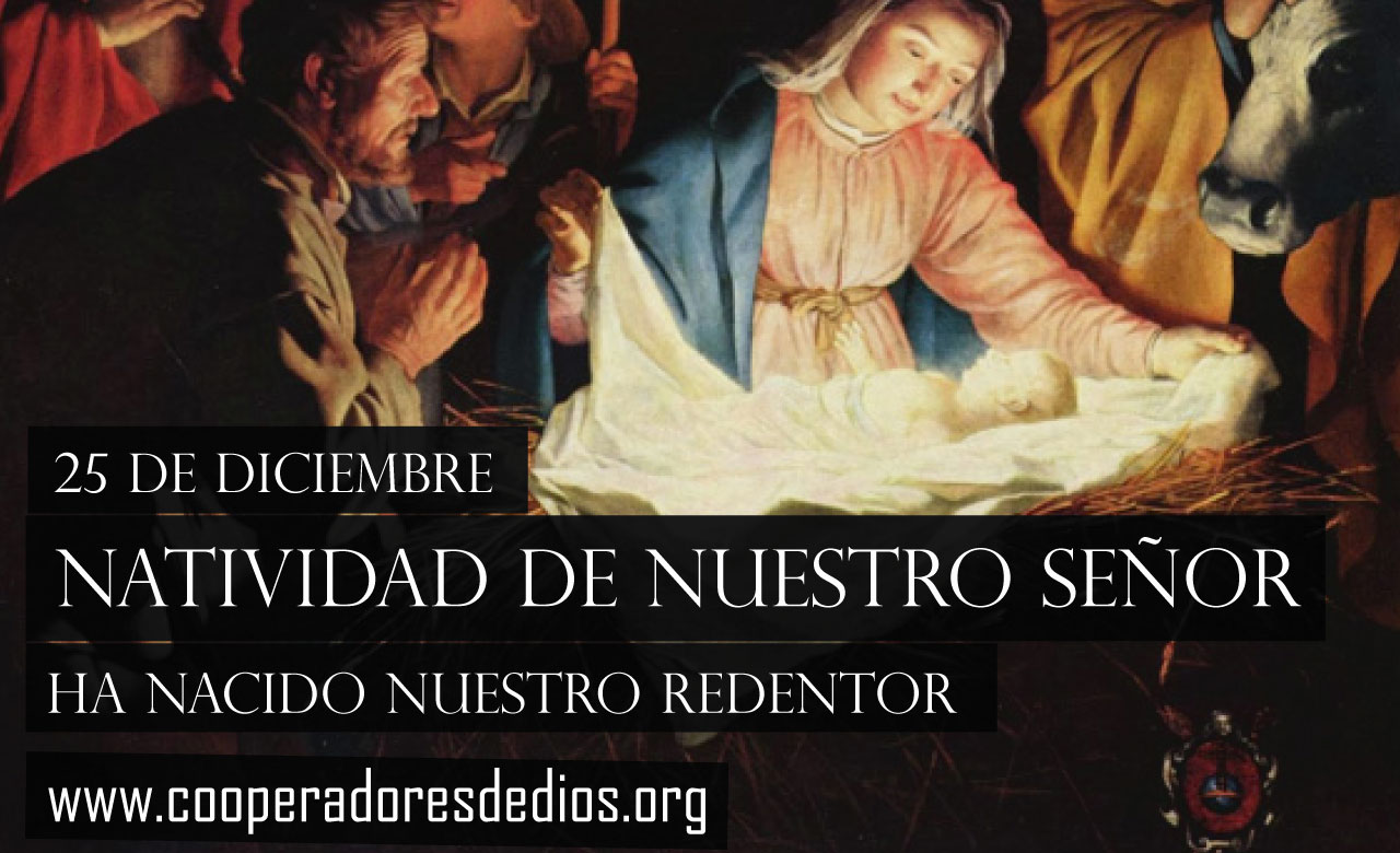 LA NATIVIDAD DE NUESTRO SEÑOR JESÚS - Cooperadores de Dios