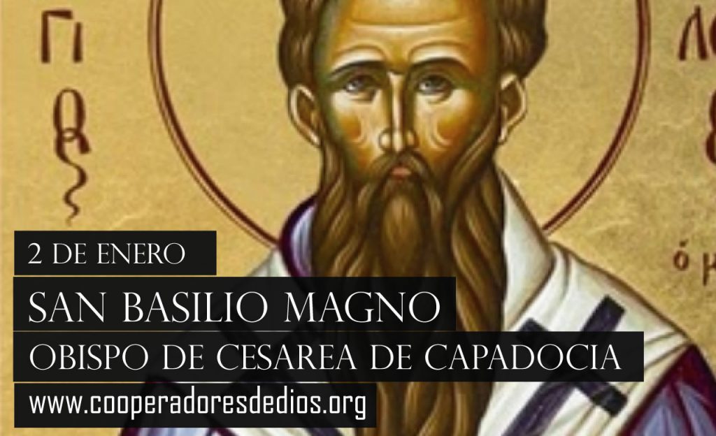 San Basilio Magno, obispo de Cesarea de Capadocia - Cooperadores de Dios
