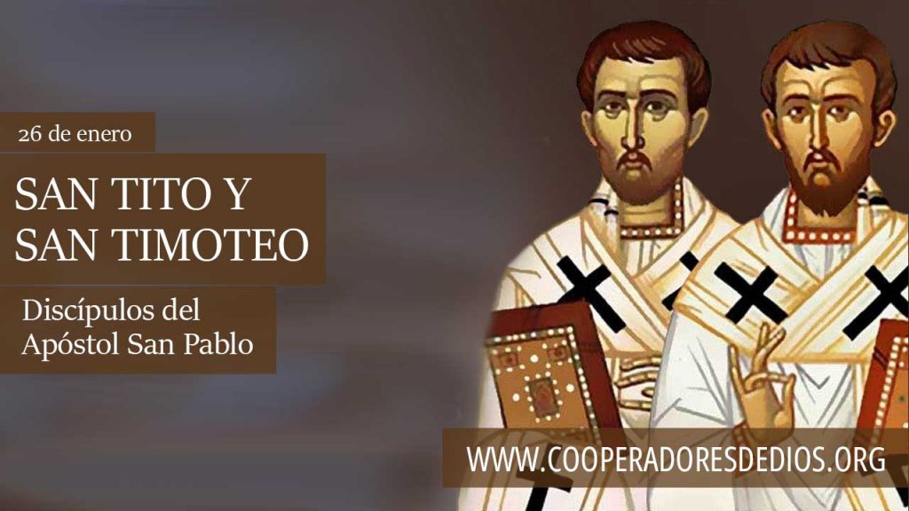 SAN TITO Y SAN TIMOTEO, discípulos del Apóstol San Pablo - Cooperadores ...